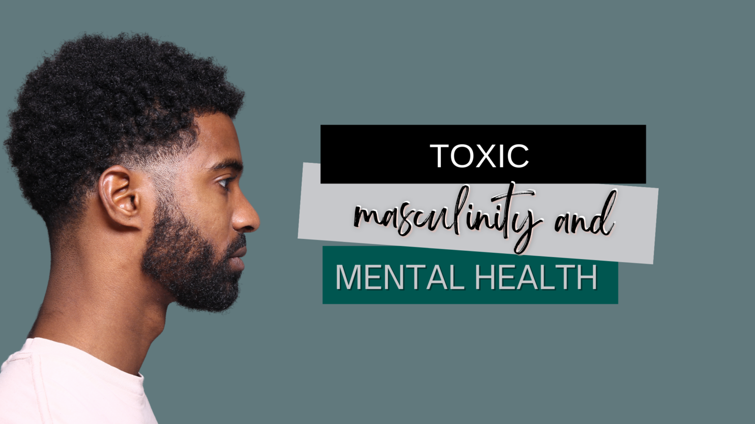 How Toxic Masculinity Can Affect Your Mental Health | northnodetherapy.com